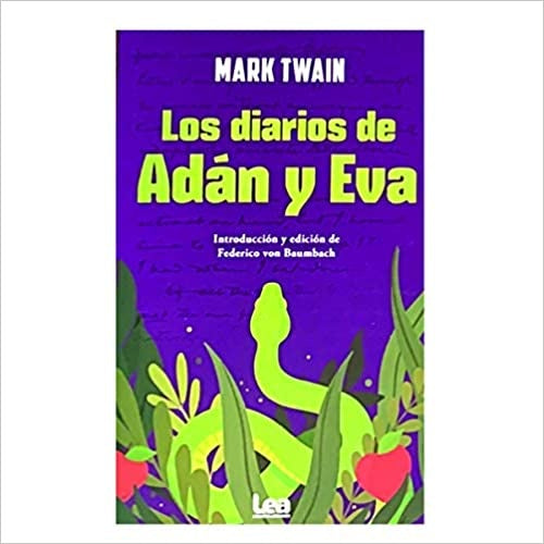 Los diarios de Adán y Eva | MARK TWAIN – Isadora Libros